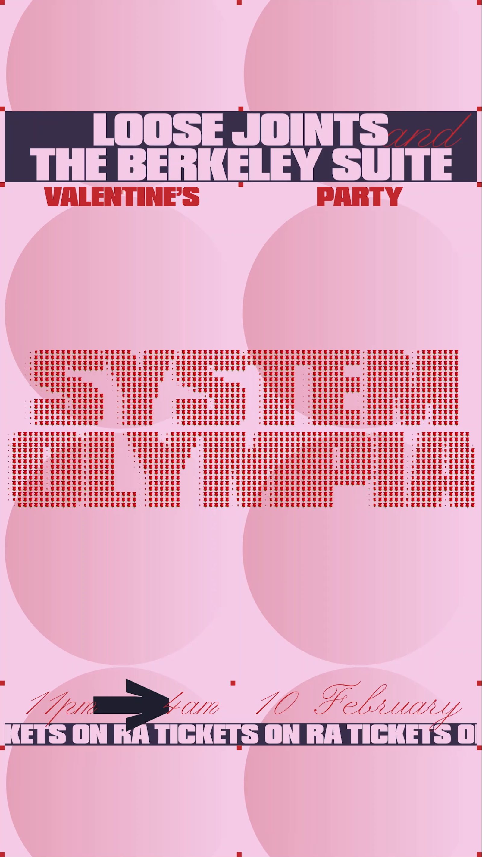 LOOSE JOINTS VALENTINE'S LOVE DOWN - SYSTEM… | The Berkeley Suite
