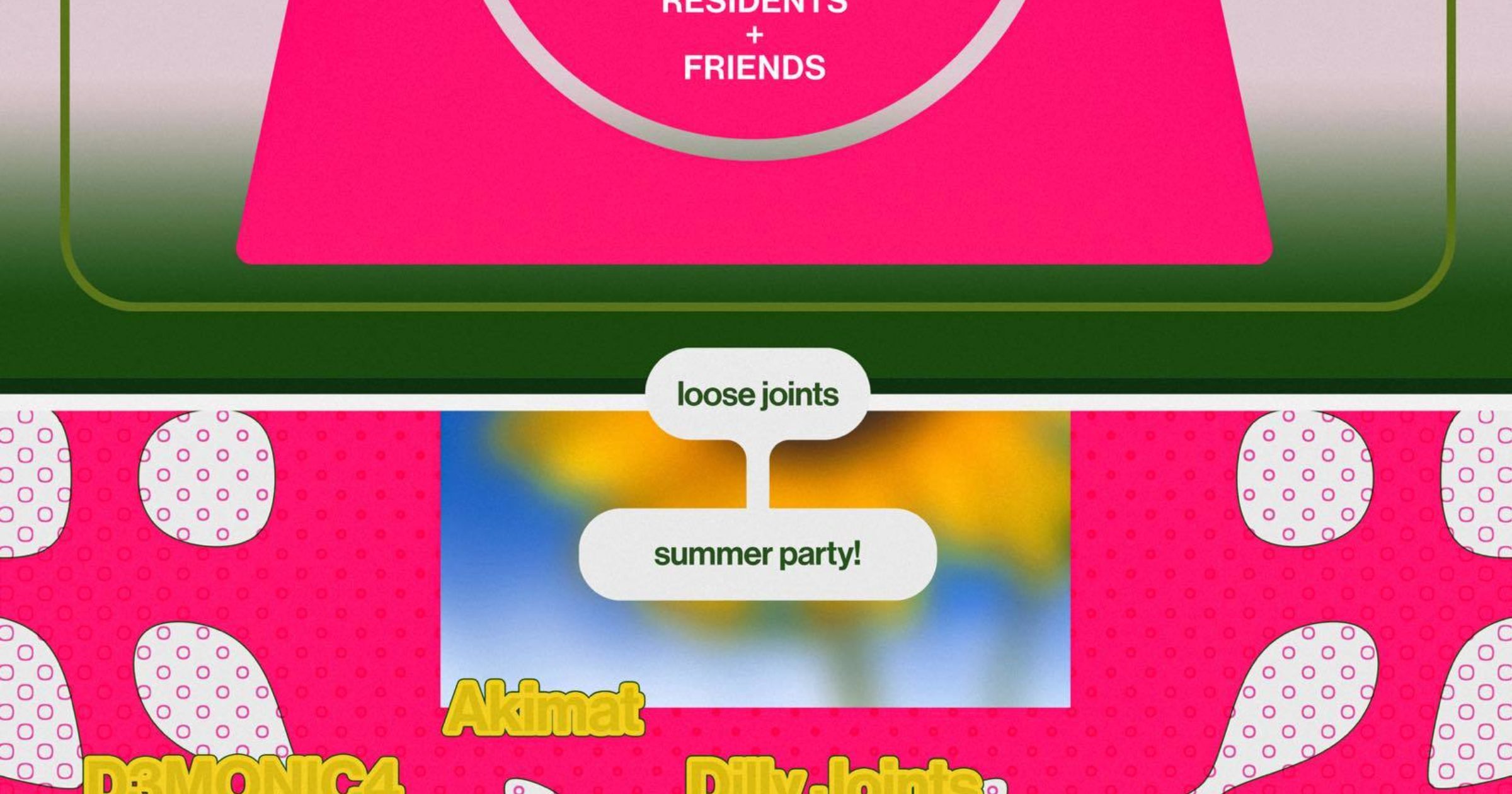 LOOSE JOINTS - SUMMER PARTY DAY & NIGHT | The Berkeley Suite